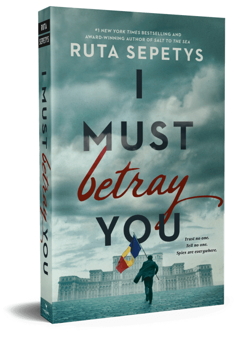 I Must Betray You | Ruta Sepetys